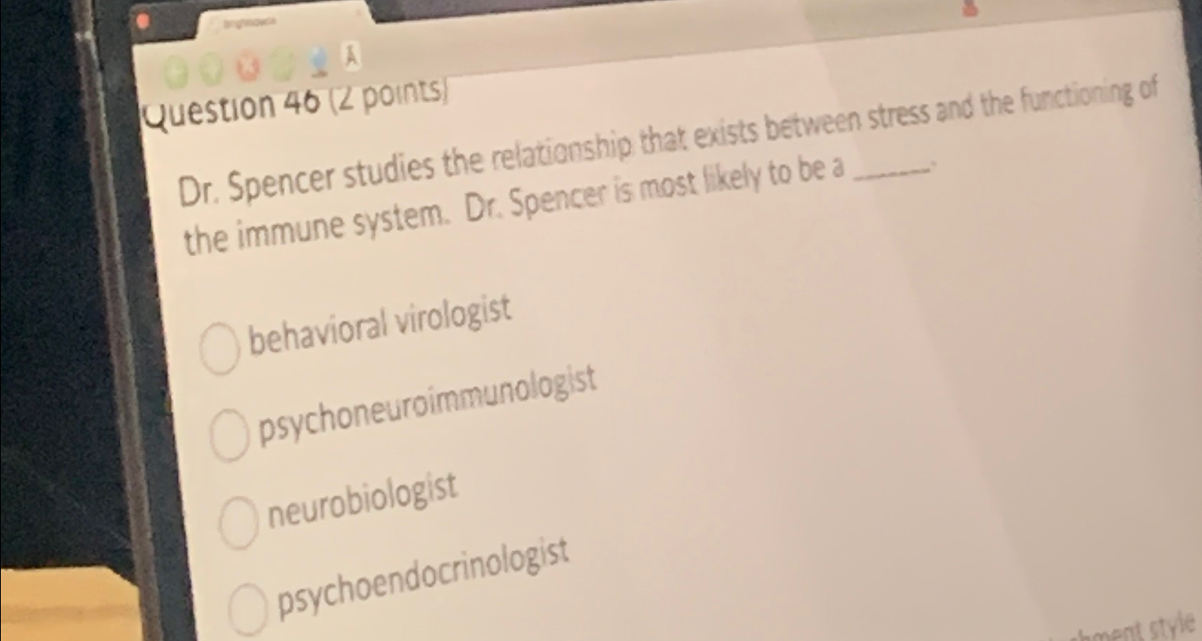 Solved Question 40 (2 ﻿points) ﻿Dr. ﻿Spencer studies the | Chegg.com