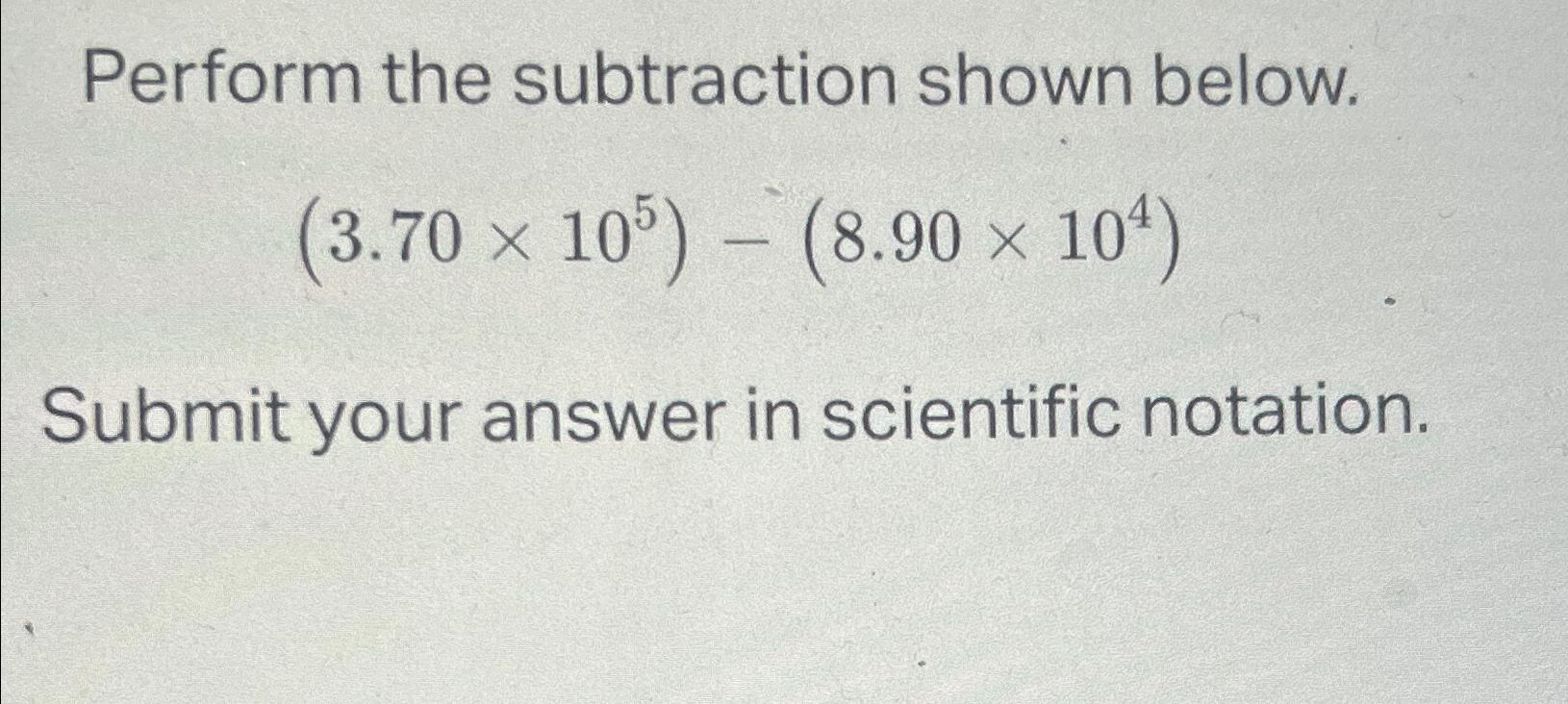 Solved Perform the subtraction shown | Chegg.com