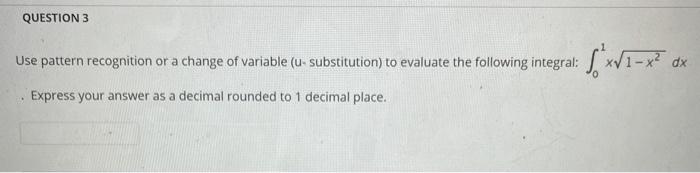 Solved QUESTION 3 Use pattern recognition or a change of | Chegg.com