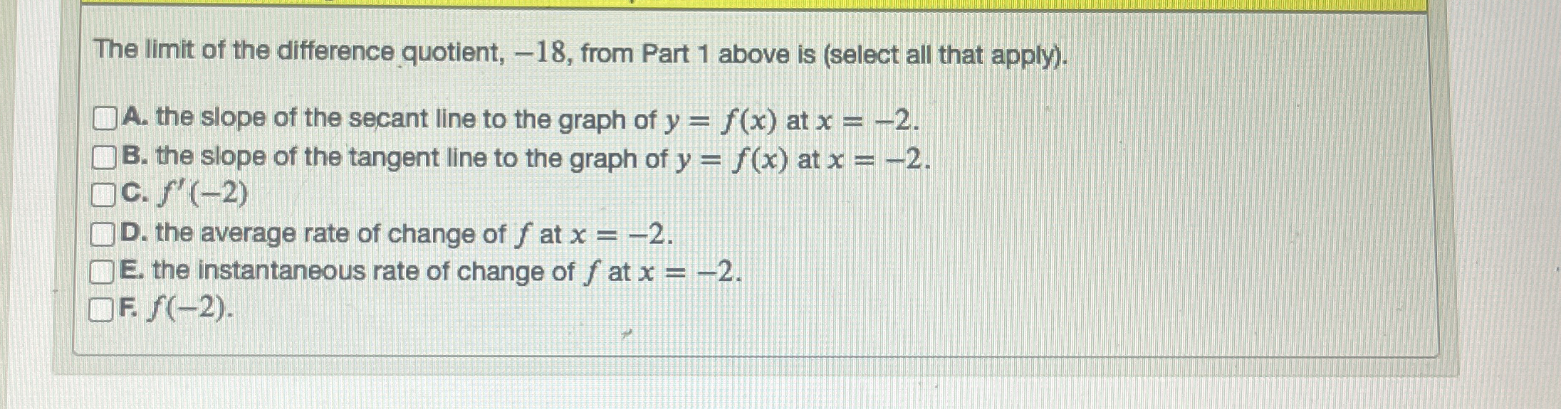 Solved The limit of the difference quotient, -18 , ﻿from | Chegg.com