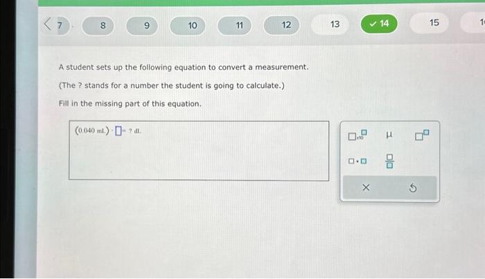 Solved A student sets up the following equation to convert a | Chegg.com