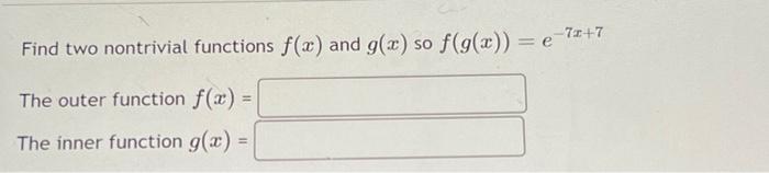 Solved nd two nontrivial functions f(x) and g(x) so | Chegg.com