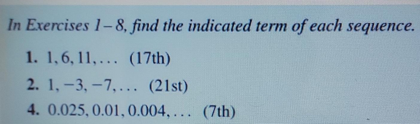 Solved In Exercises 1-8, ﻿find the indicated term of each | Chegg.com