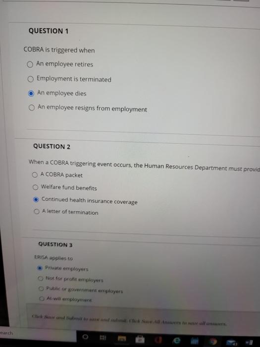 Solved QUESTION 1 COBRA is triggered when An employee | Chegg.com