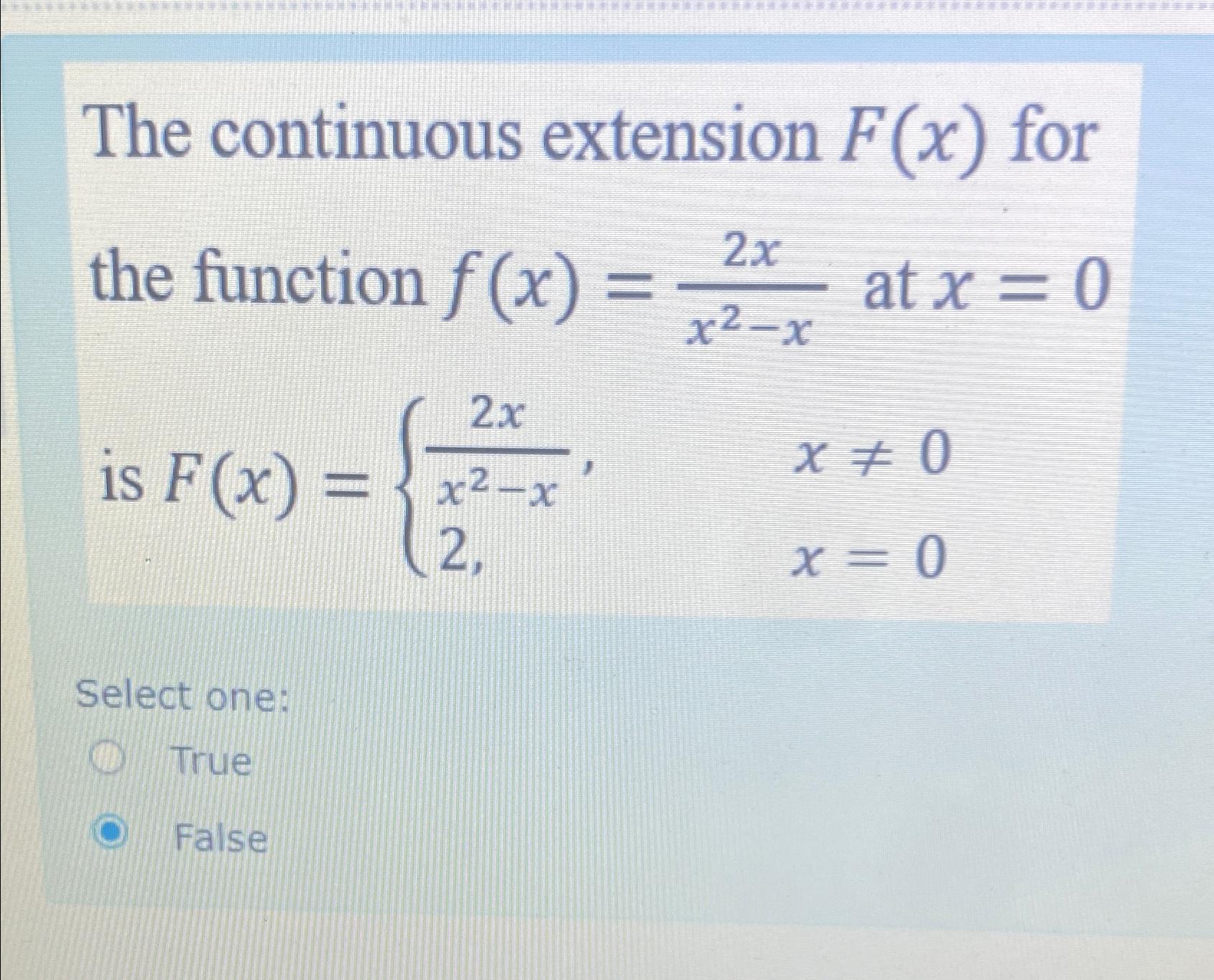 Solved The continuous extension F(x) ﻿for the function | Chegg.com
