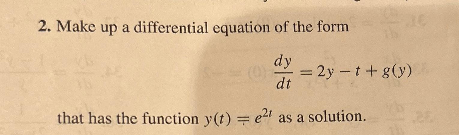 Solved Make up a differential equation of the | Chegg.com