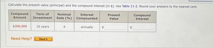 Calculate the present value (principal) and the | Chegg.com