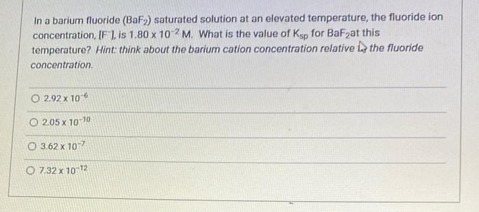 Solved In a barium fluoride (BaF2) saturated solution at an | Chegg.com