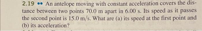Solved 2 19∙ An Antelope Moving With Constant Acceleration