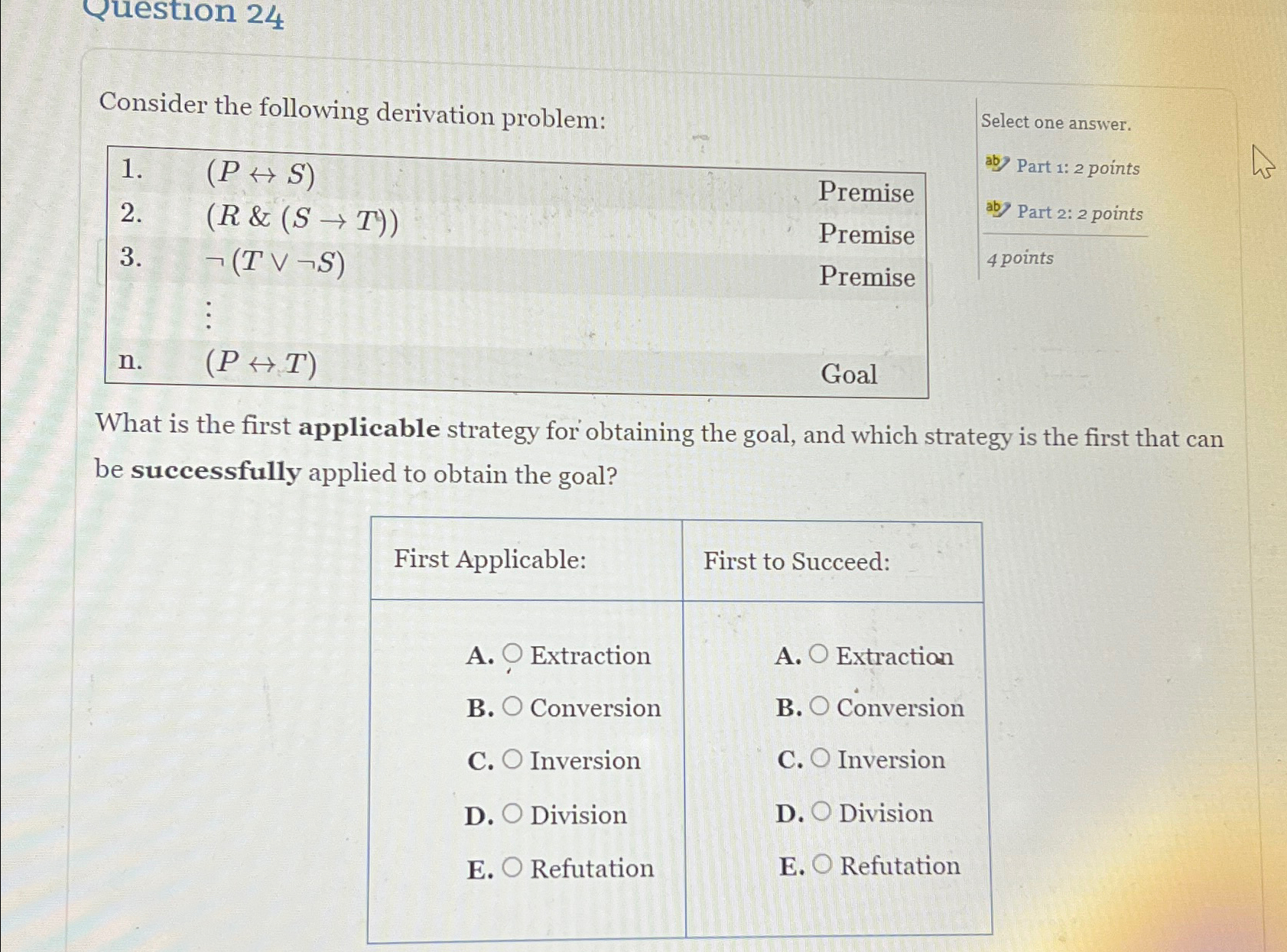 Solved Question 24Consider the following derivation | Chegg.com