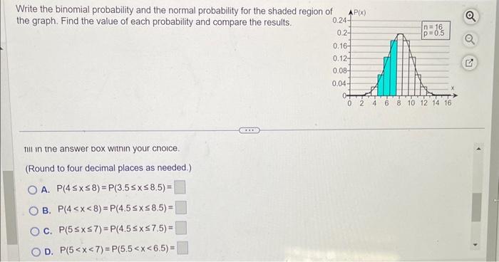 Solved Write the binomial probability and the normal | Chegg.com