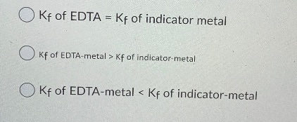 Solved in order for an EDTA indicator to function properly | Chegg.com