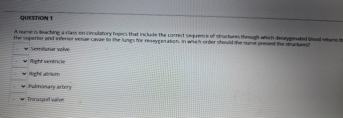Solved QUESTION 1A nurse is teaching a class on circulatory | Chegg.com