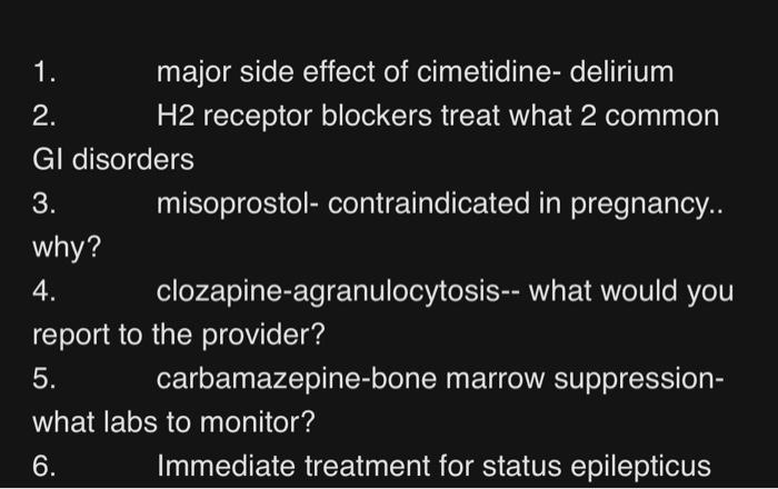 Solved 1. 1 major side effect of cimetidine- delirium 2. H2 | Chegg.com