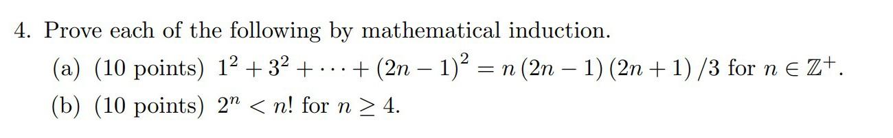 Solved 4. Prove each of the following by mathematical | Chegg.com