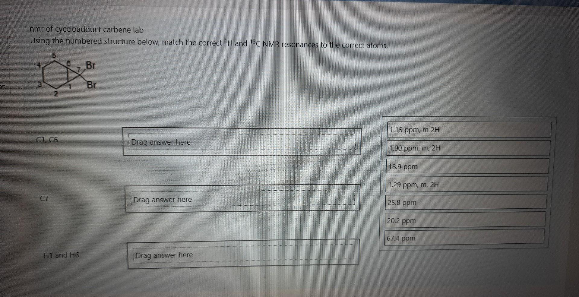 Solved nmr of cyccloadduct carbene lab Using the numbered | Chegg.com
