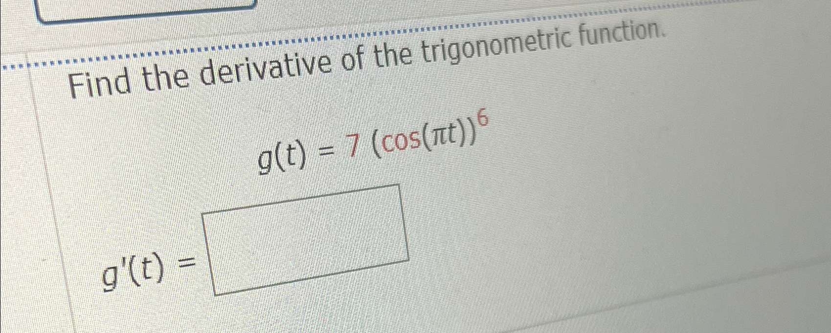 Solved Find the derivative of the trigonometric | Chegg.com