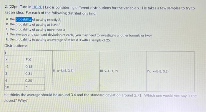 Solved 2. (22pt-Turn in HERE ) Eric is considering different | Chegg.com