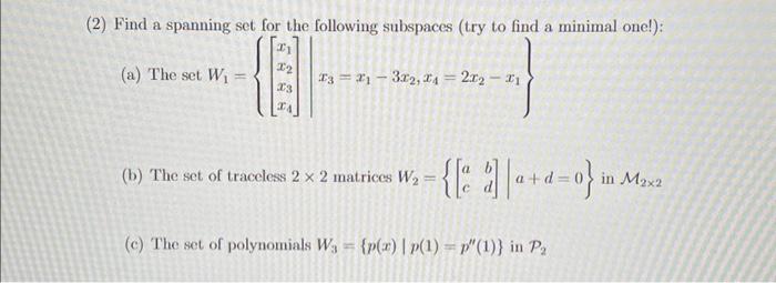Solved Find a spanning set for the following subspaces (try | Chegg.com