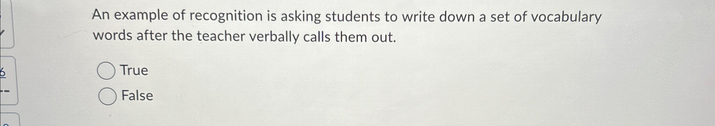 Solved An example of recognition is asking students to write | Chegg.com