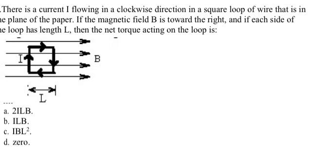 Solved There is a current I flowing in a clockwise direction | Chegg.com