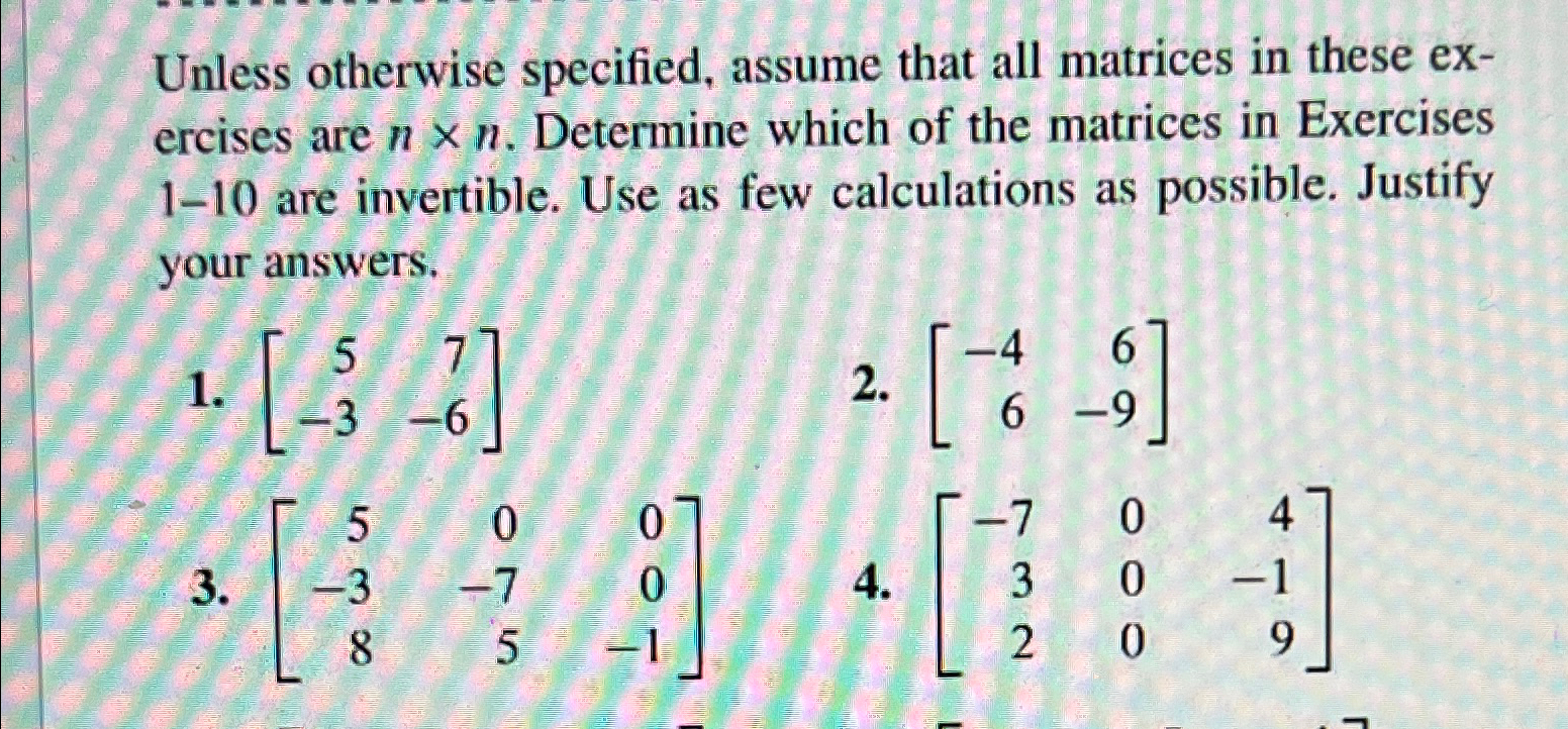 Solved Unless otherwise specified, assume that all matrices | Chegg.com