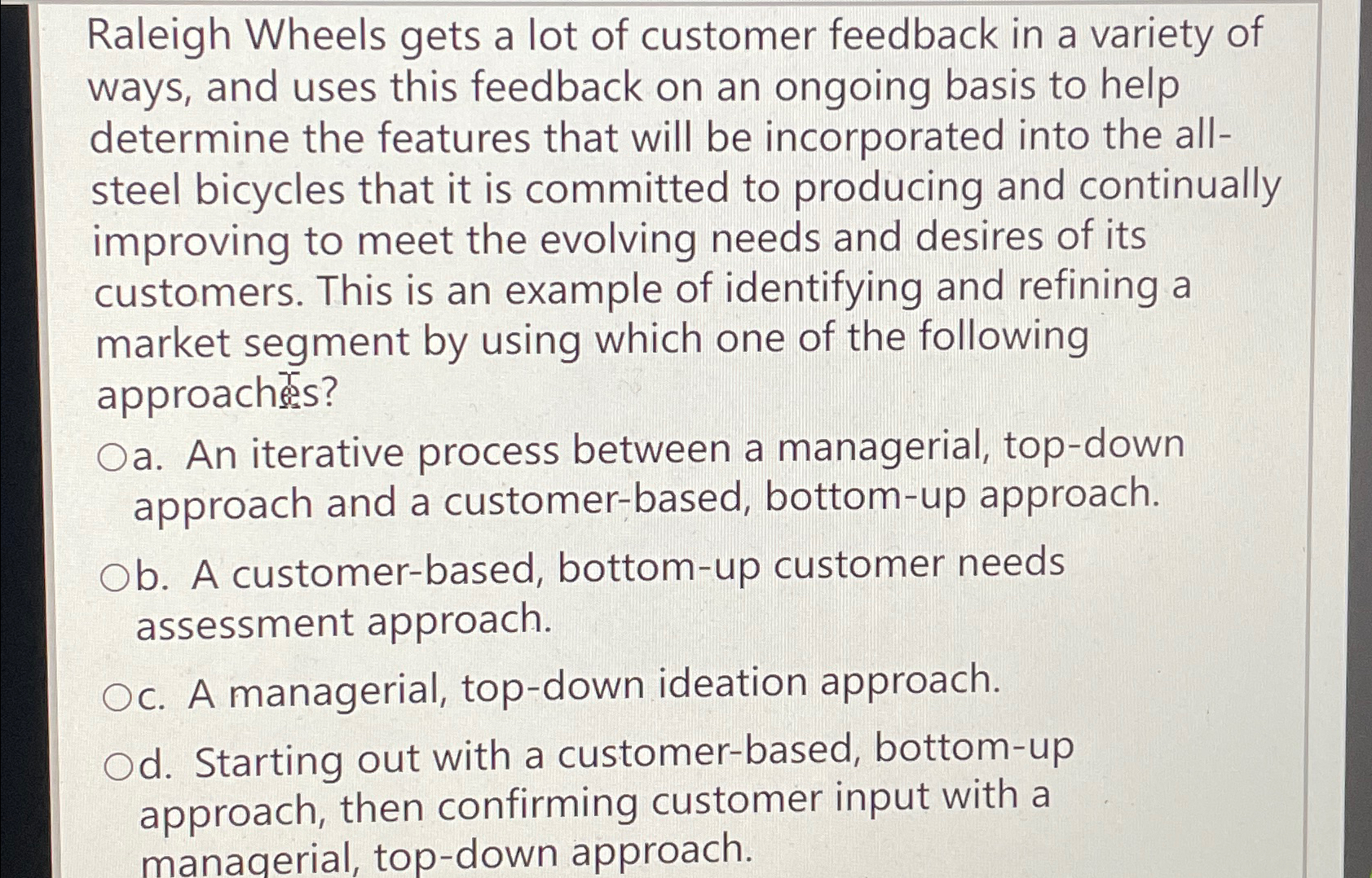 Solved Raleigh Wheels gets a lot of customer feedback in a | Chegg.com