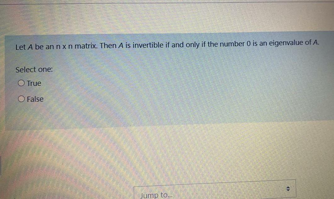 Solved Let A be an nxn matrix. Then A is invertible if and | Chegg.com