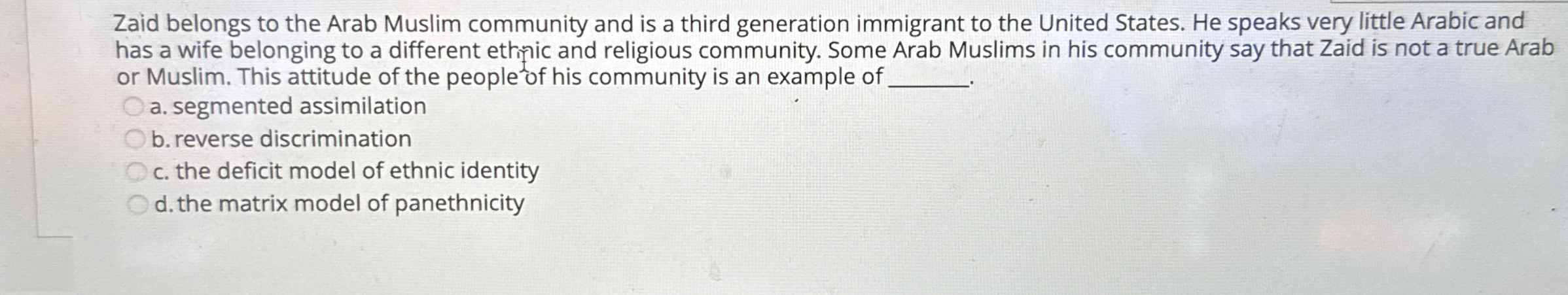 Solved Zaid belongs to the Arab Muslim community and is a | Chegg.com