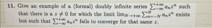 Solved 11. Give an example of a (formal) doubly infinite | Chegg.com