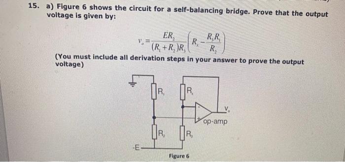 Solved 5. a) Figure 6 shows the circuit for a self-balancing | Chegg.com