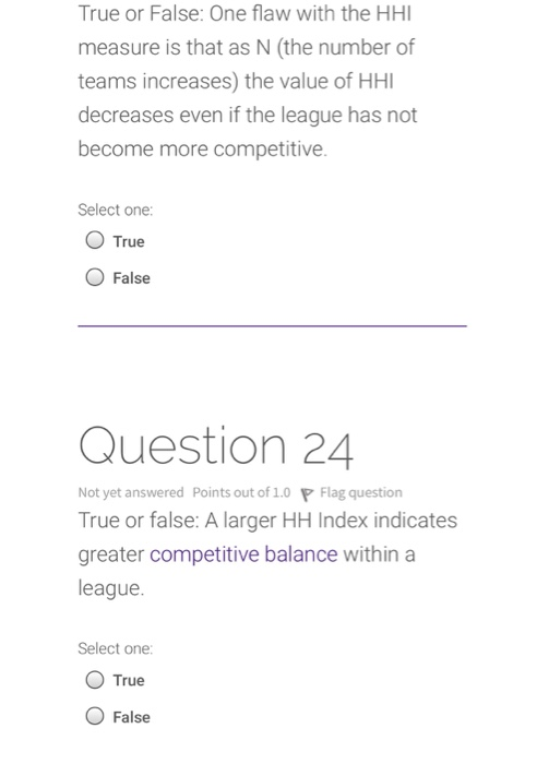 Solved True or False: One flaw with the HHI measure is that | Chegg.com