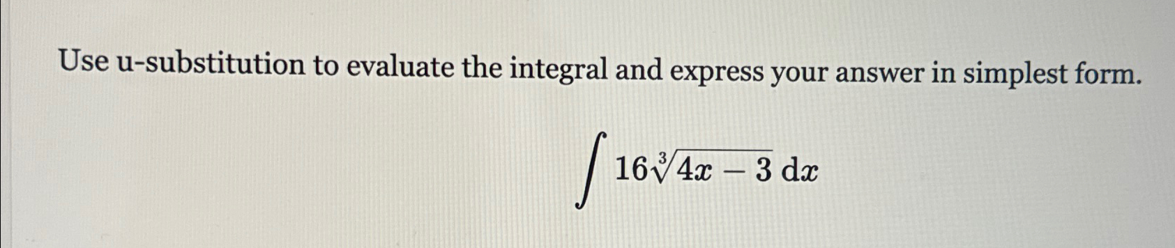 Solved Use u-substitution to evaluate the integral and | Chegg.com