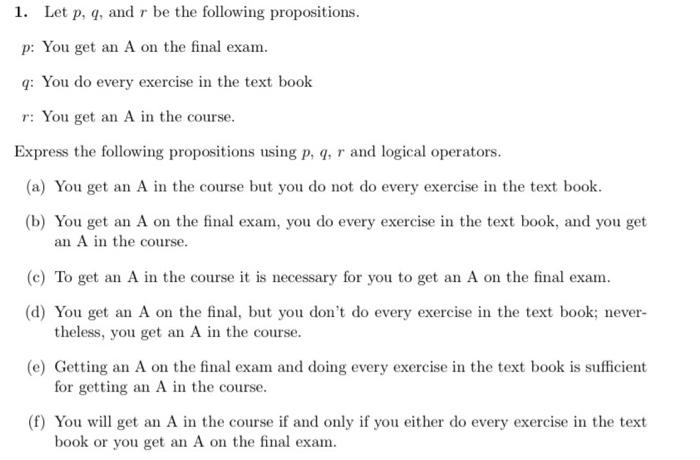 Solved 1. Let p,q, and r be the following propositions. p : | Chegg.com