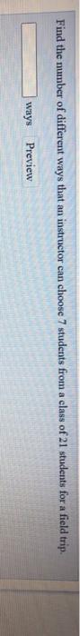 Solved Find the number of different ways that an instructor | Chegg.com