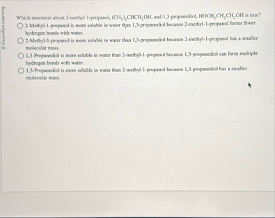 Solved Which statement about 2 -methyl-1-propanol, | Chegg.com