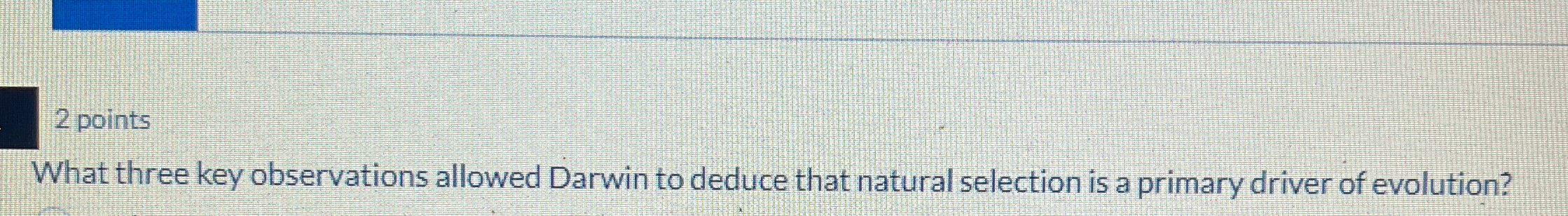 Solved What three key observations allowed Darwin to deduce | Chegg.com