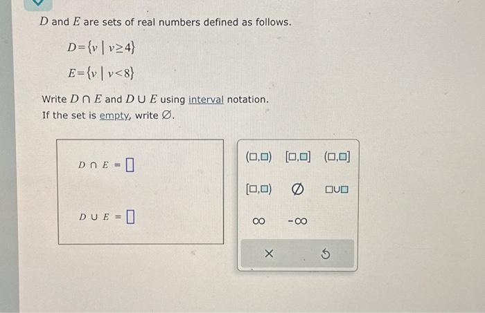 Solved D and E are sets of real numbers defined as follows. | Chegg.com