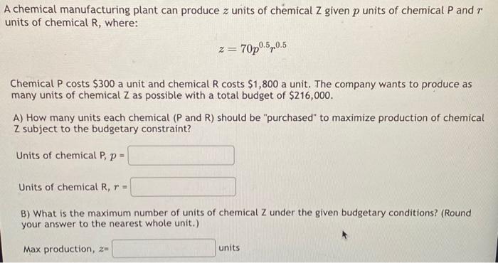 Solved A chemical manufacturing plant can produce z units of | Chegg.com