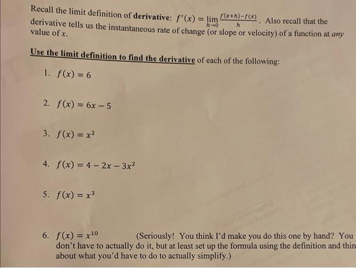 Solved Recall the limit definition of derivative: | Chegg.com
