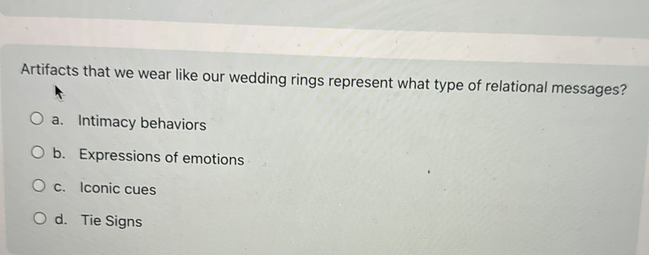 Solved Artifacts that we wear like our wedding rings | Chegg.com