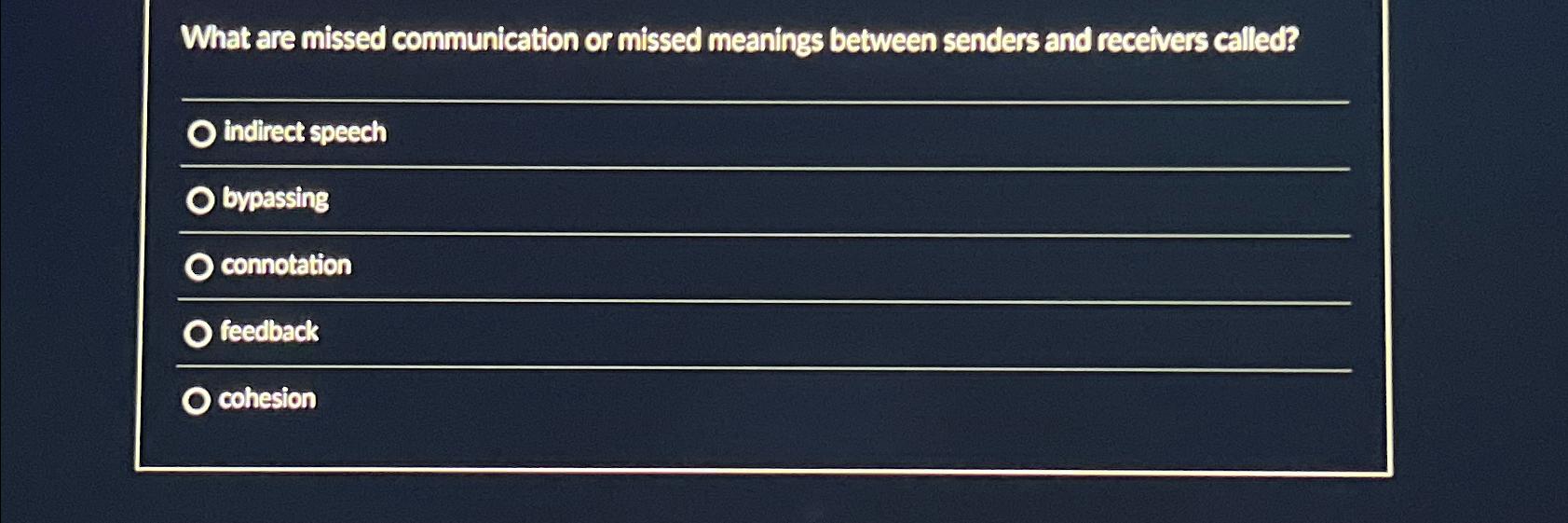 Solved What are missed communication or missed meanings | Chegg.com