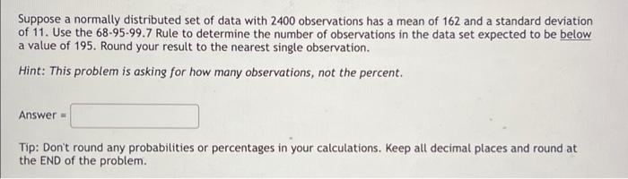 Solved Suppose a normally distributed set of data with 2400 | Chegg.com