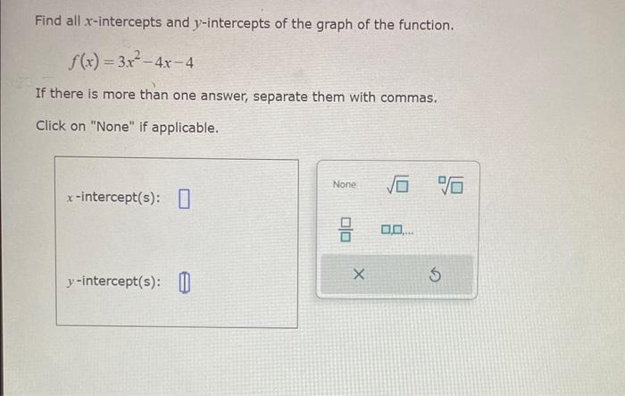 Solved Find all x-intercepts and y-intercepts of the graph | Chegg.com