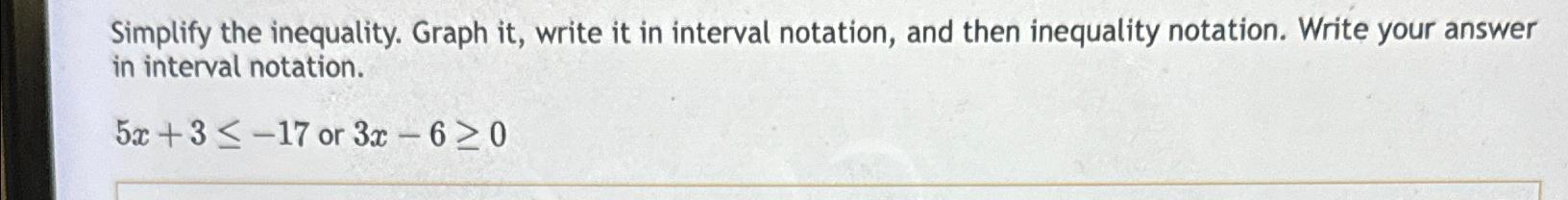 Solved Graph it, ﻿write it in interval notation, and then | Chegg.com
