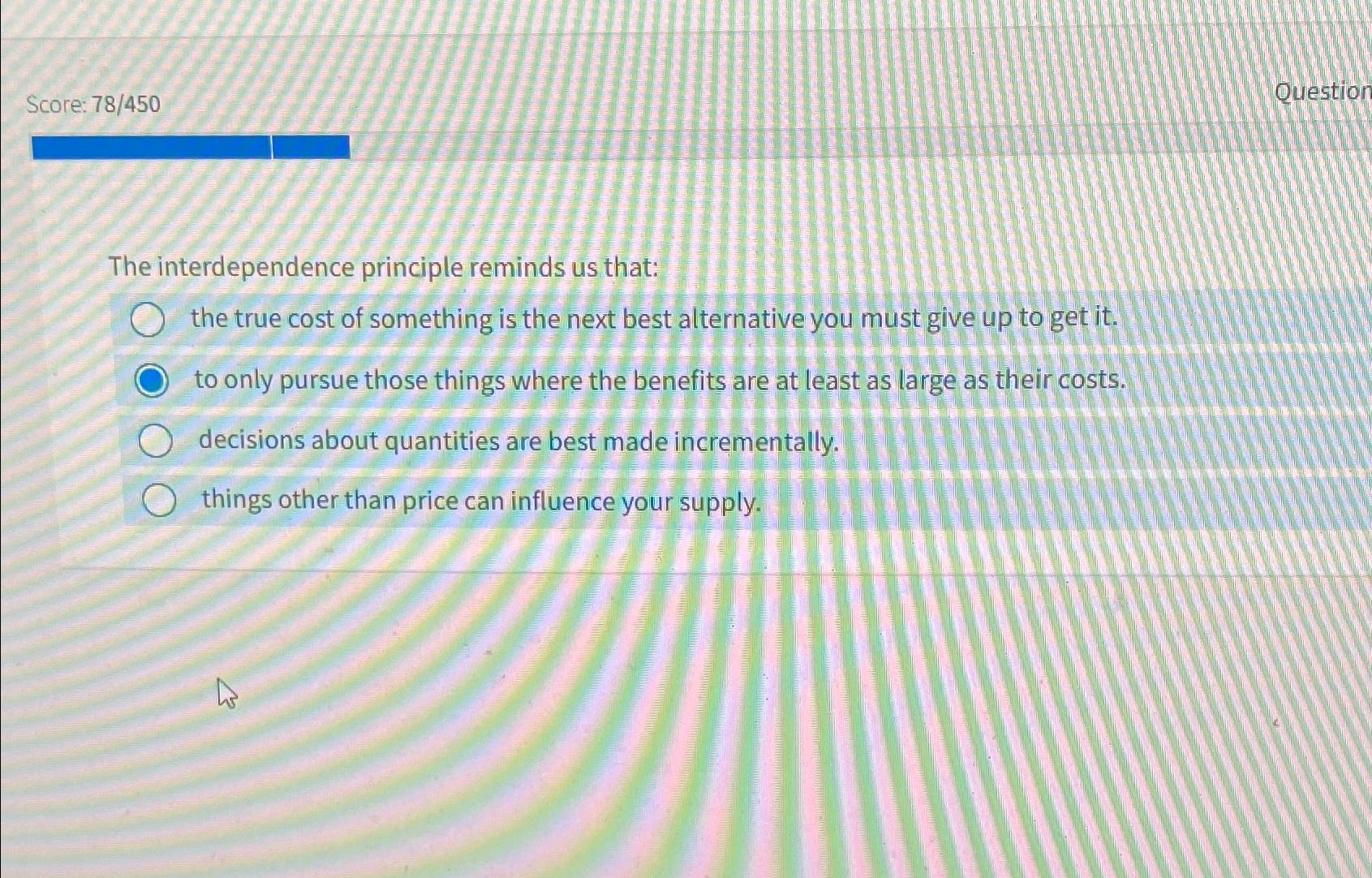 Solved Score: 78450QuestionThe interdependence principle | Chegg.com
