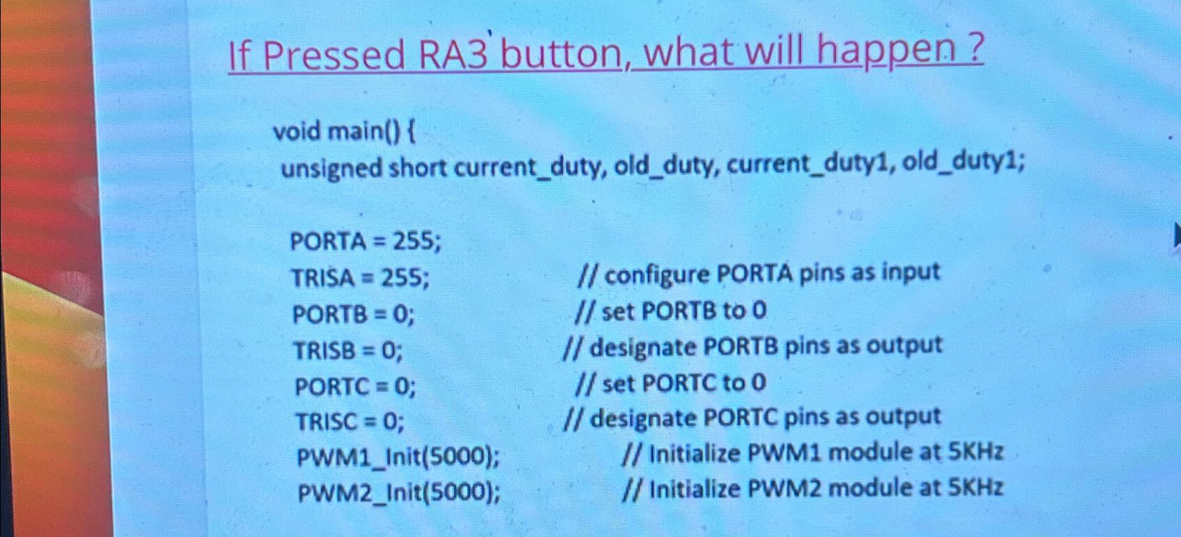 Solved If Pressed RA3' ﻿button, what will happen?void | Chegg.com