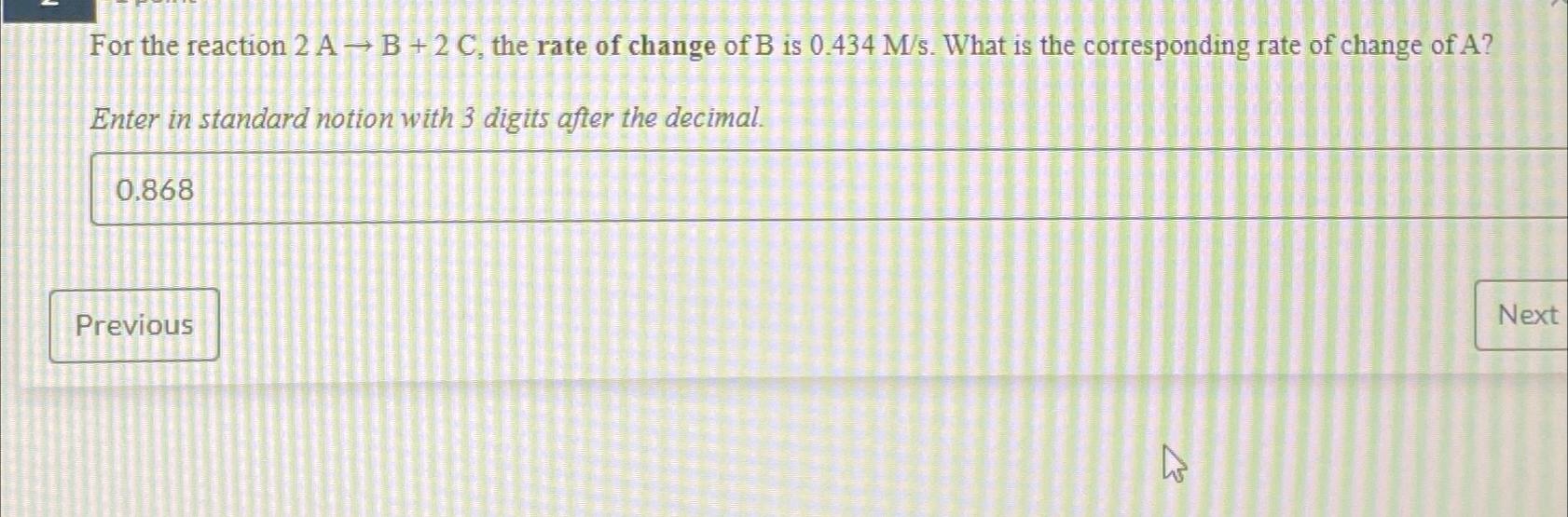 Solved For The Reaction 2a→b+2c, ﻿the Rate Of Change Of B 