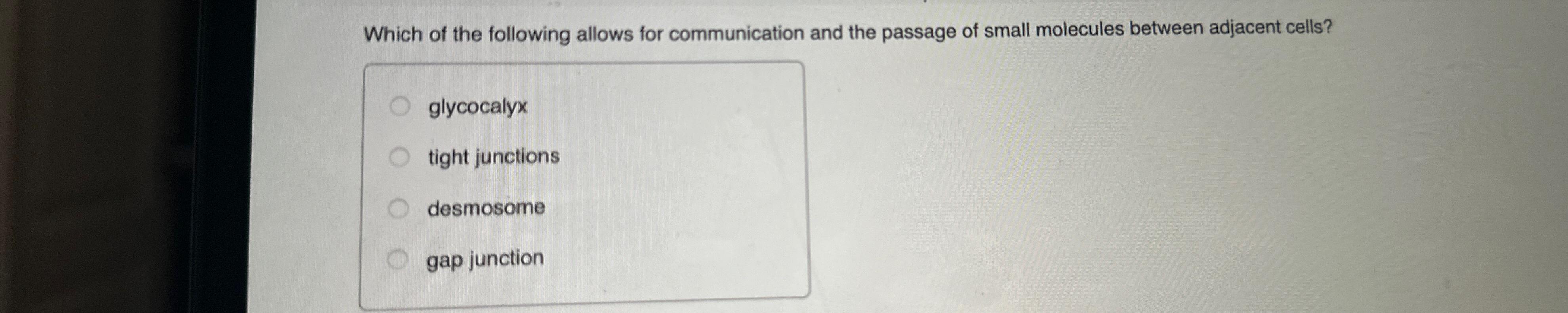 Solved Which of the following allows for communication and | Chegg.com