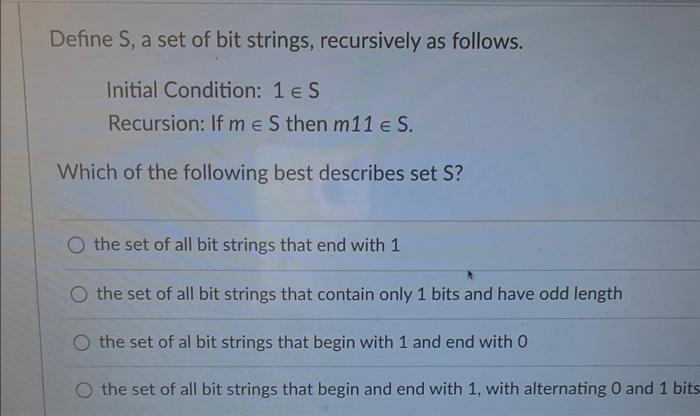 Solved Define S A Set Of Bit Strings Recursively As